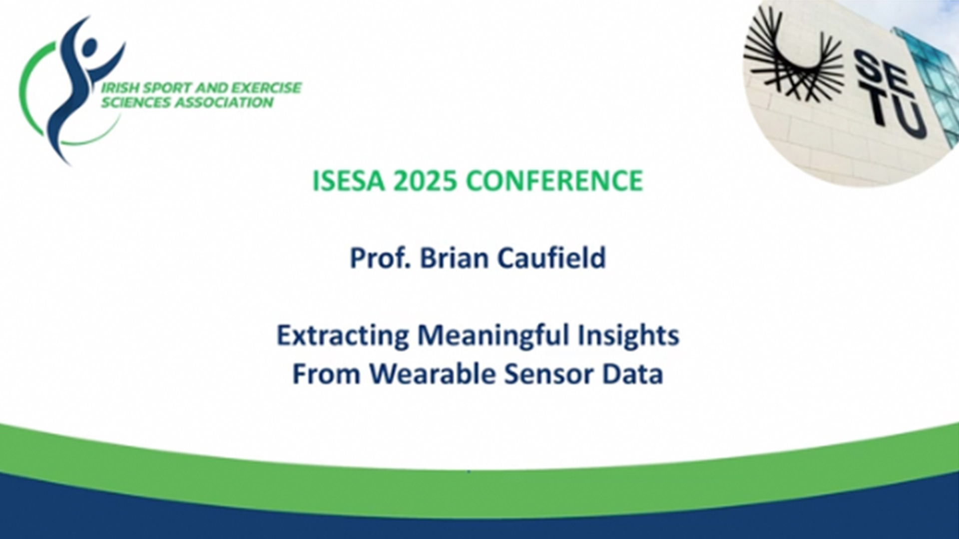 Brian Caulfield - Irish Sport and Exercise Sciences Association
